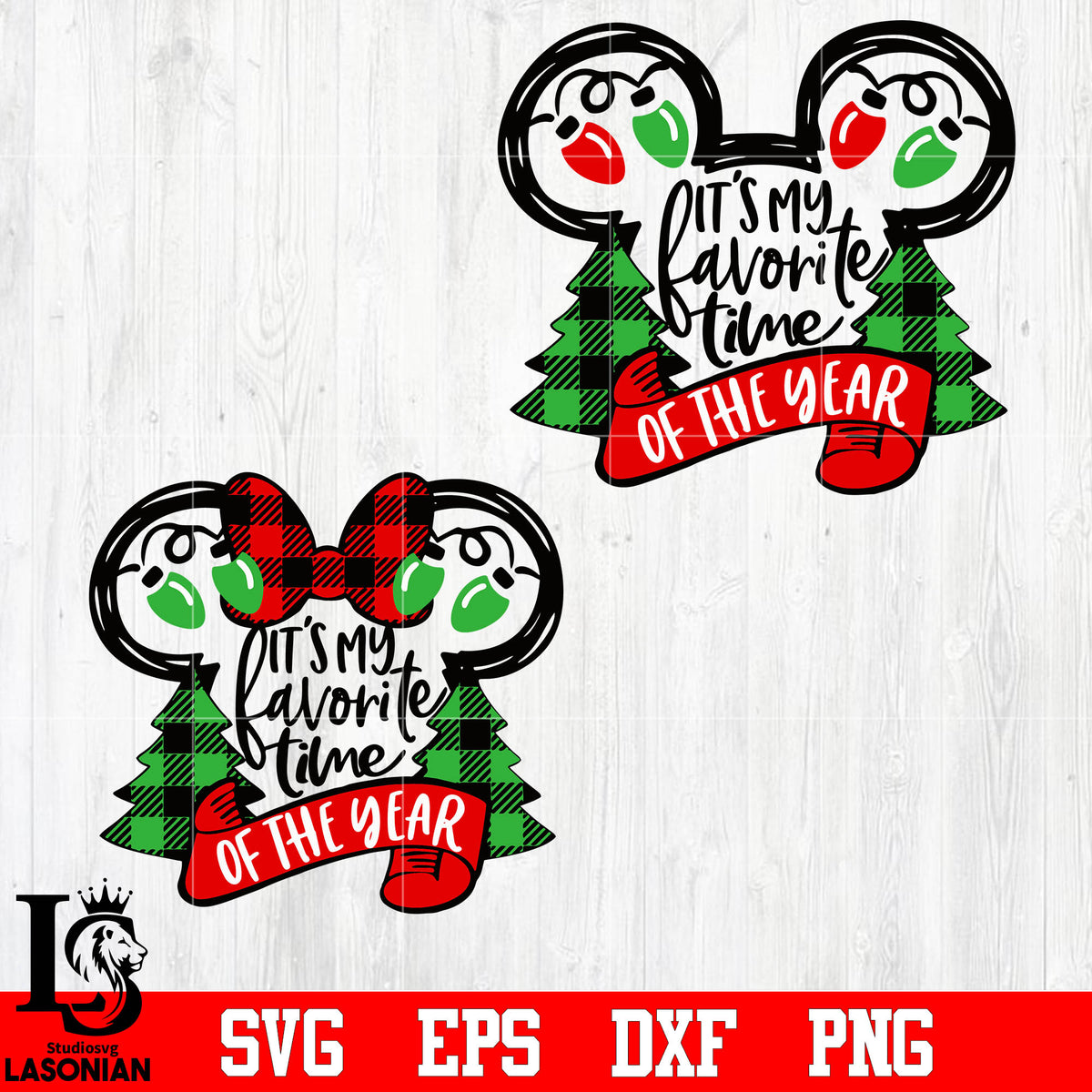 Disney Christmas, It's My Favorite time Of the Year svg eps dxf png fi ...