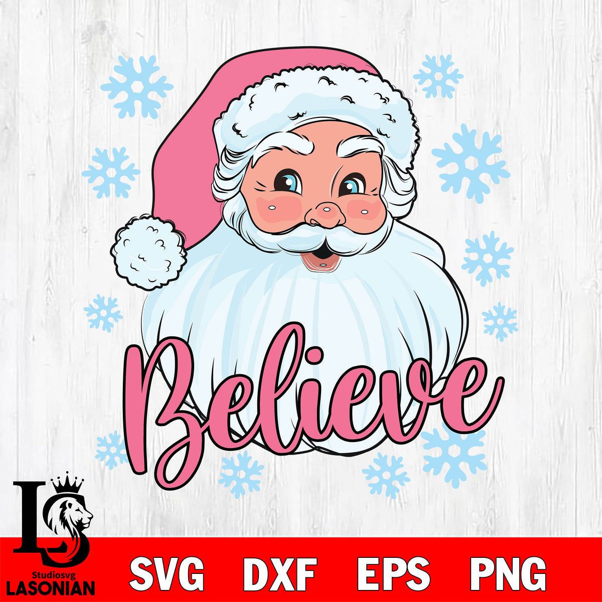 Santa Clause believe christmas svg eps dxf png file, digital download ...