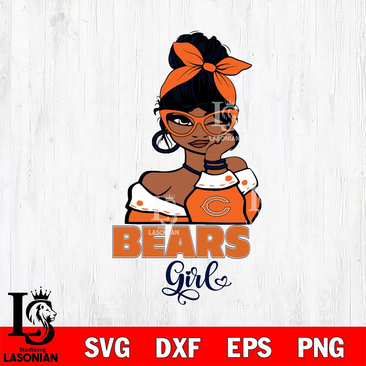 Chicago Bears Fan Girl – lasoniansvg