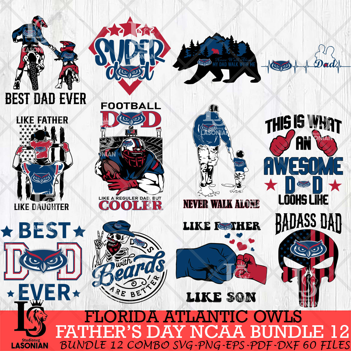 Florida Atlantic Owls Fathers Day NCAA Bundle 12 – lasoniansvg