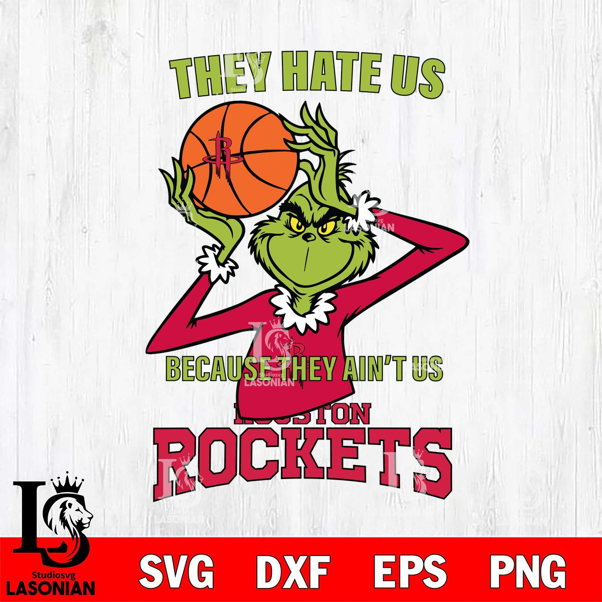 Houston Rockets Grinch They Hate Us throw Basketball – lasoniansvg
