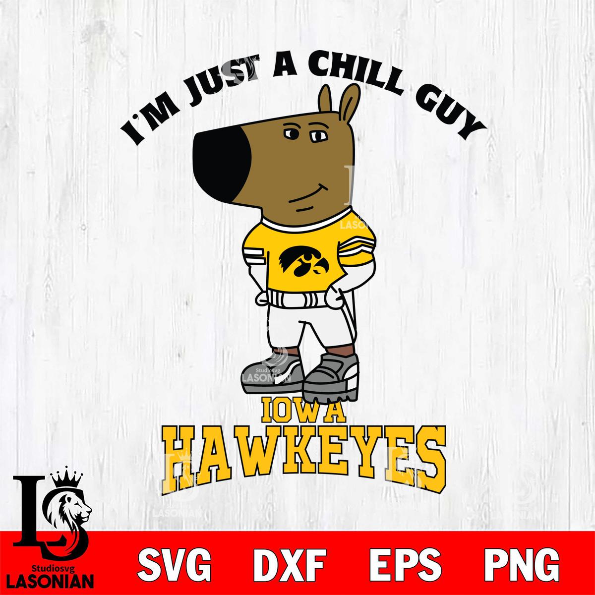 Iowa Hawkeyes I'm Just A Chill Guy Football – lasoniansvg