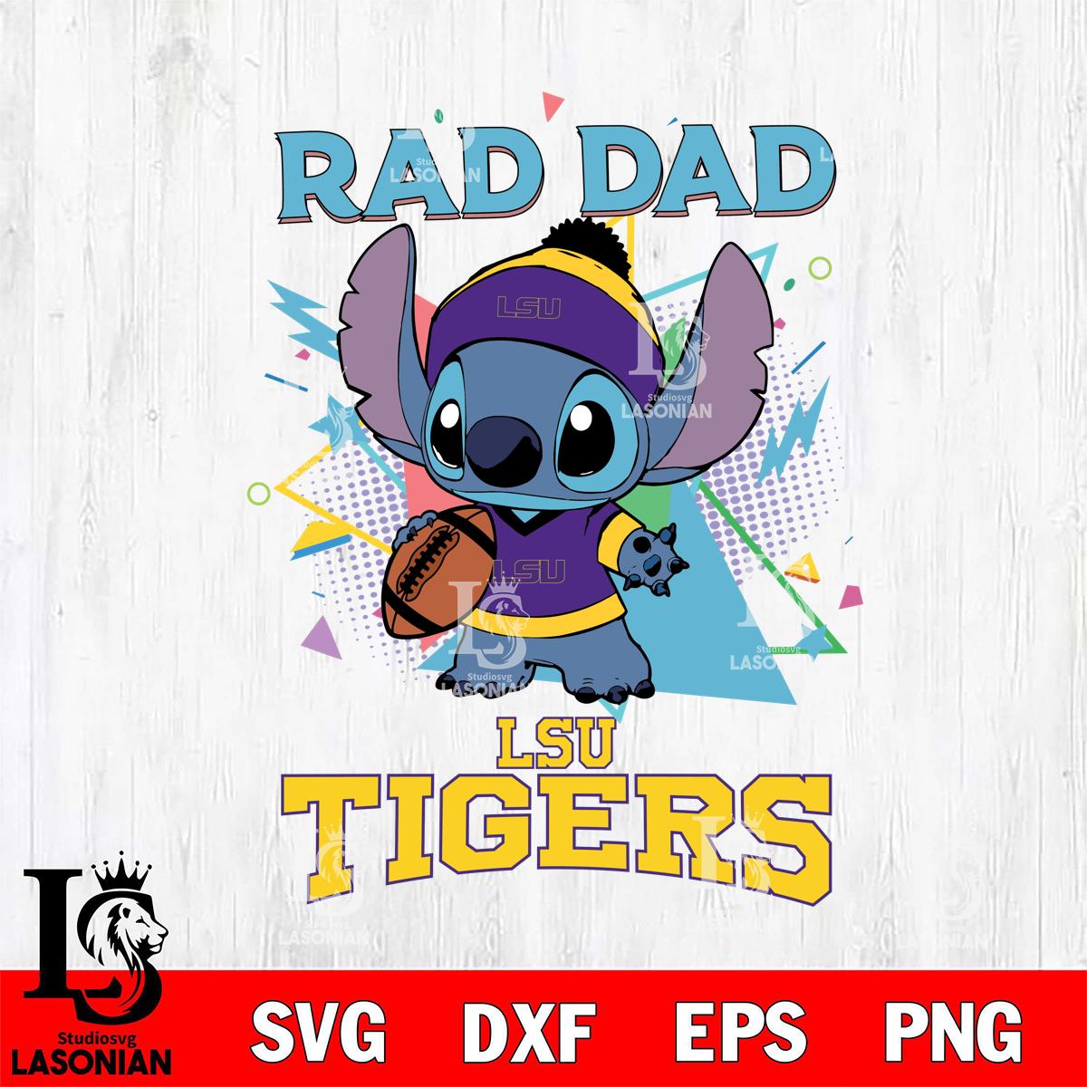 LSU Tigers Stitch Rad Dad – lasoniansvg