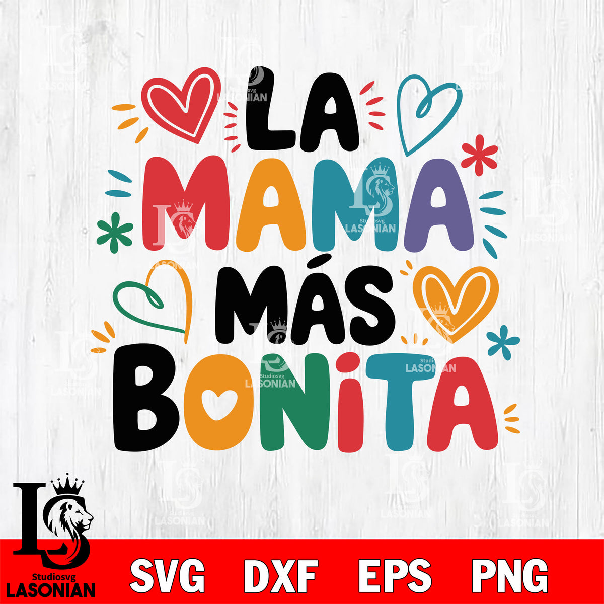 La Mama Más Bonita Mom – lasoniansvg