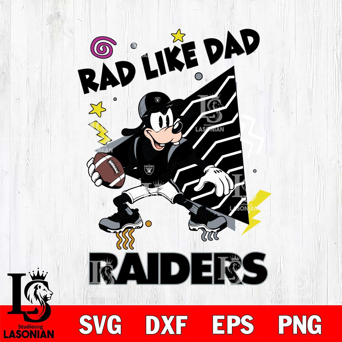 Las Vegas Raiders Goofy Rad Like Dad – lasoniansvg