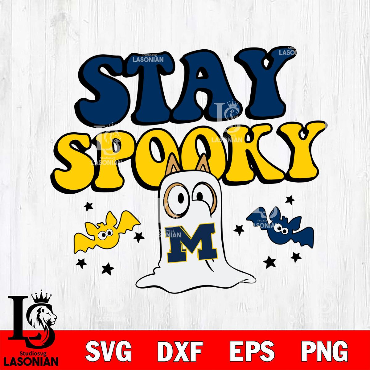 Michigan Wolverines Bluey Halloween Stay Spooky – lasoniansvg