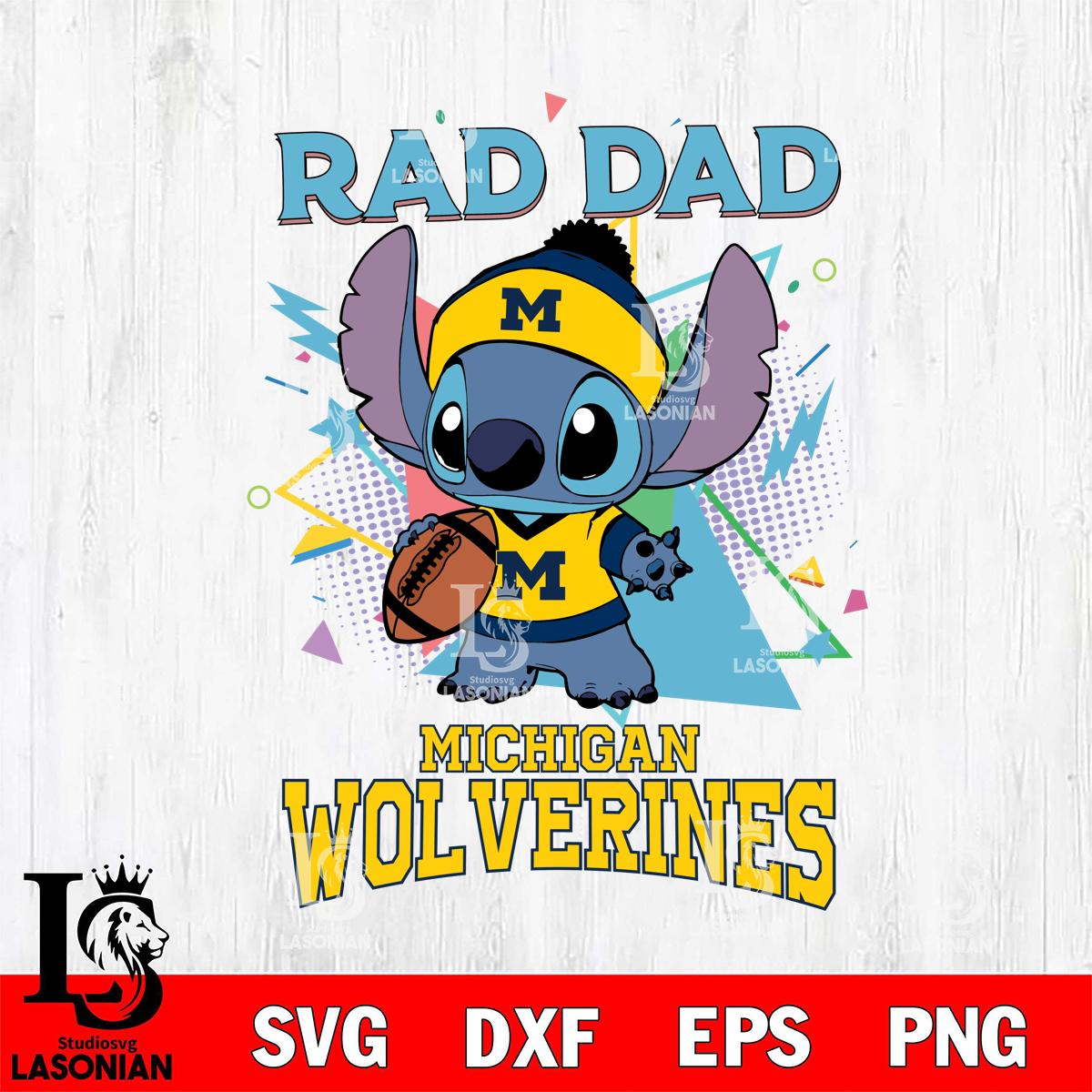 Michigan Wolverines Stitch Rad Dad – lasoniansvg