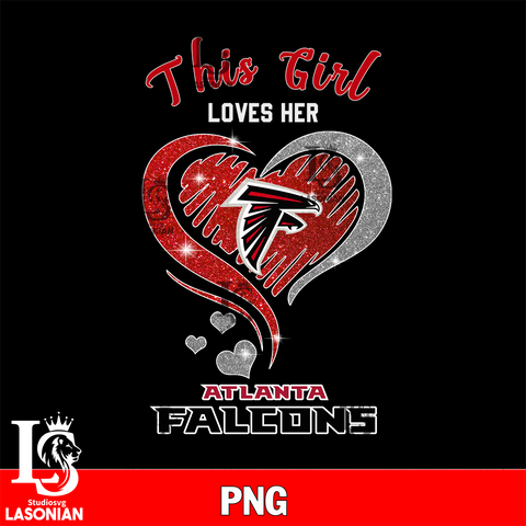 This Girl Loves Her Atlanta Falcons Heart PNG file , Digital Download ...