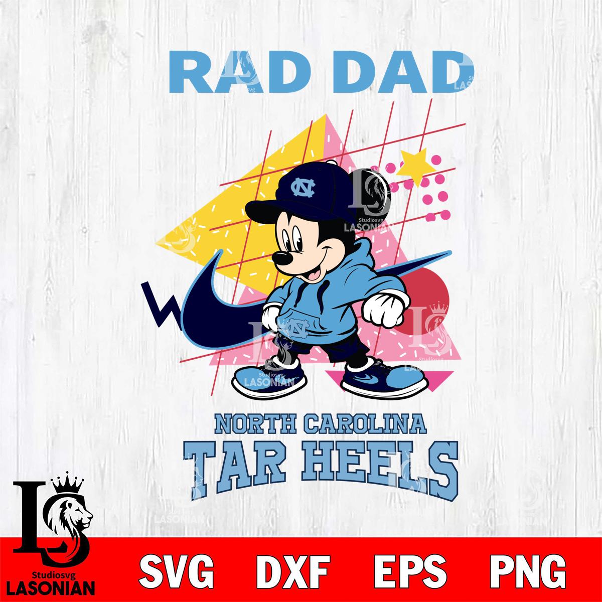 North Carolina Tar Heels Mickey Mouse Rad Dad – lasoniansvg