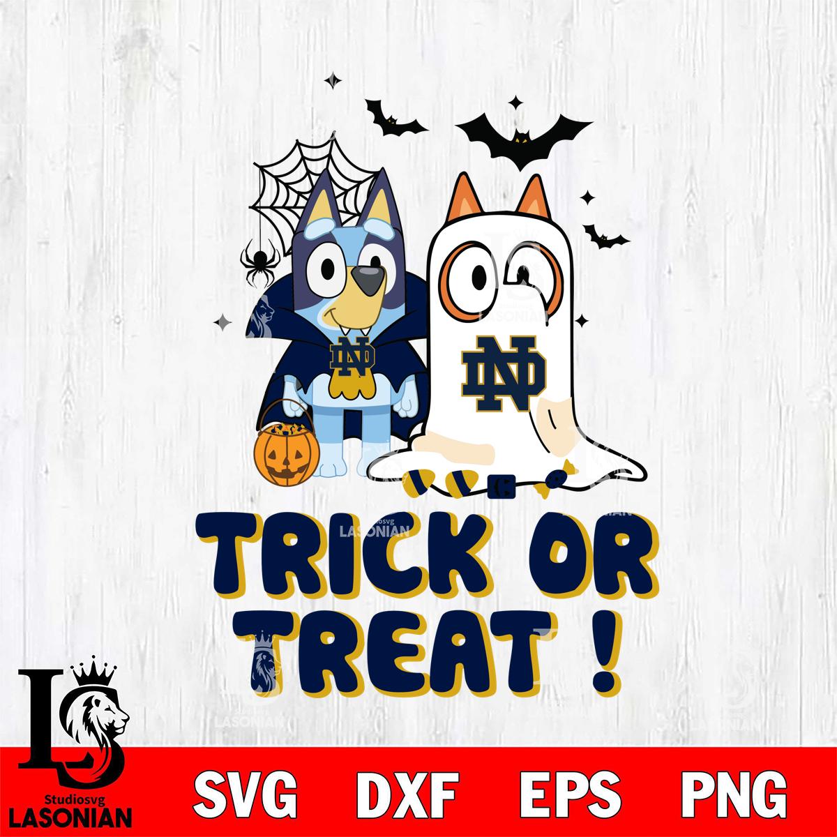Notre Dame Fighting Irish Bluey Trick or Treat Halloween – lasoniansvg