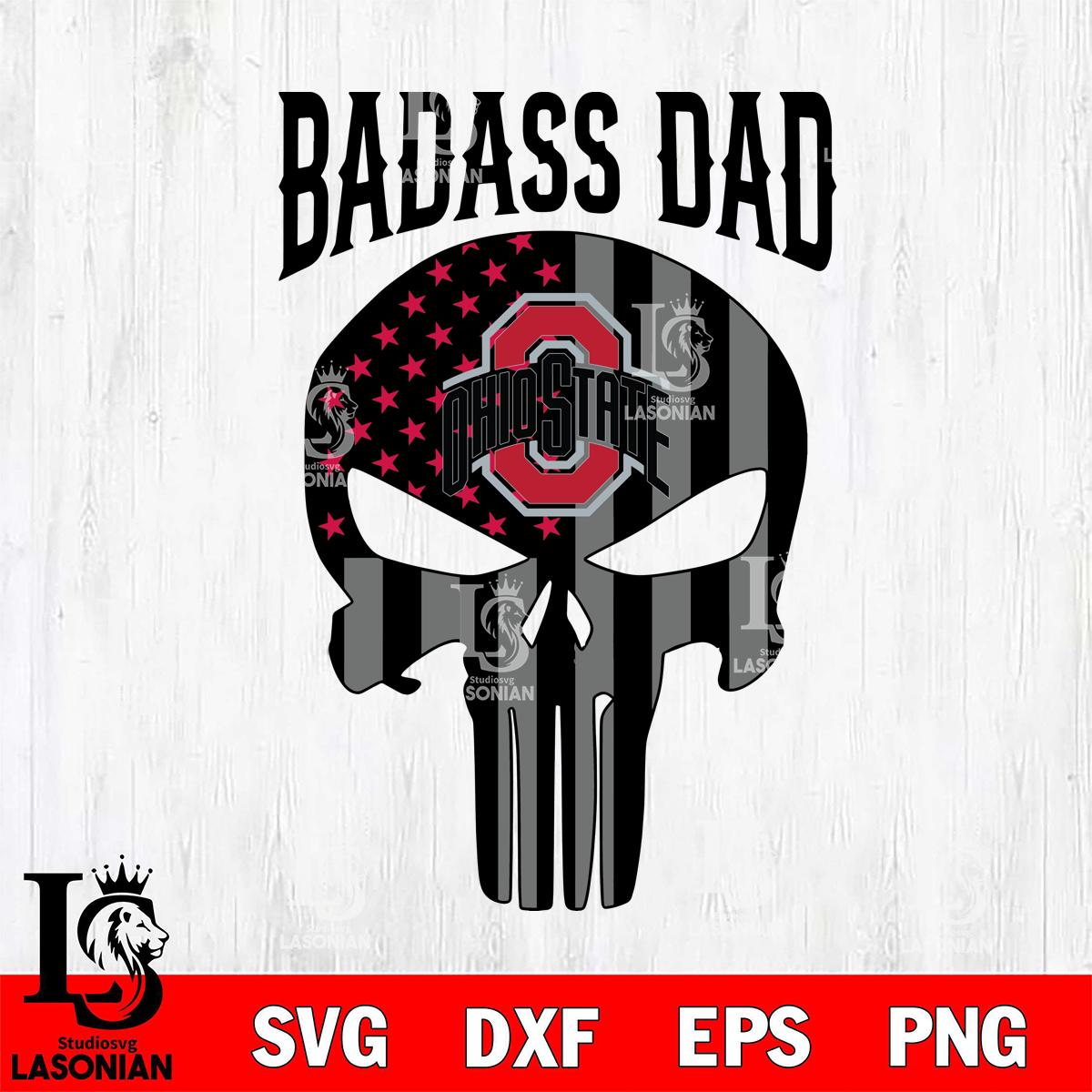 Ohio State Buckeyes Badass Dad – lasoniansvg