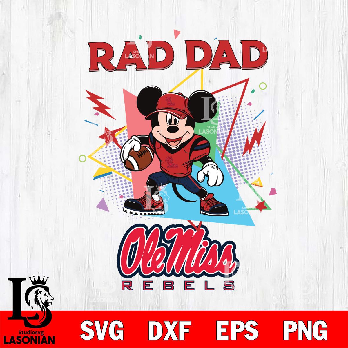 Ole Miss Rebels Mickey Mouse Sport Rad Dad – lasoniansvg