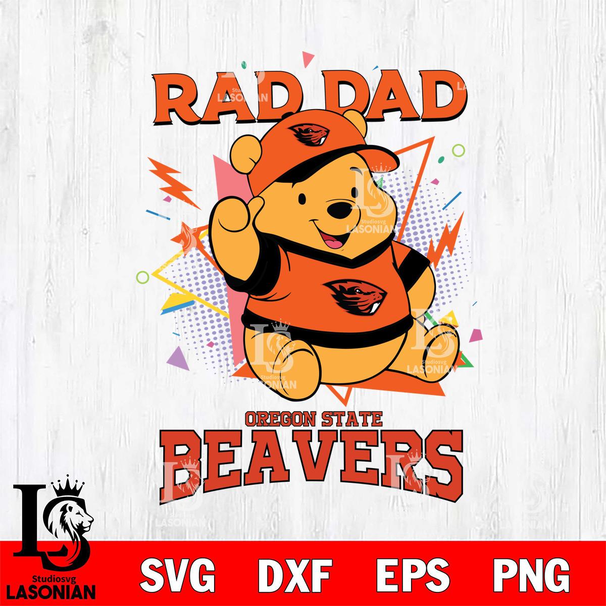 Oregon State Beavers Pooh Bear Rad Dad – lasoniansvg