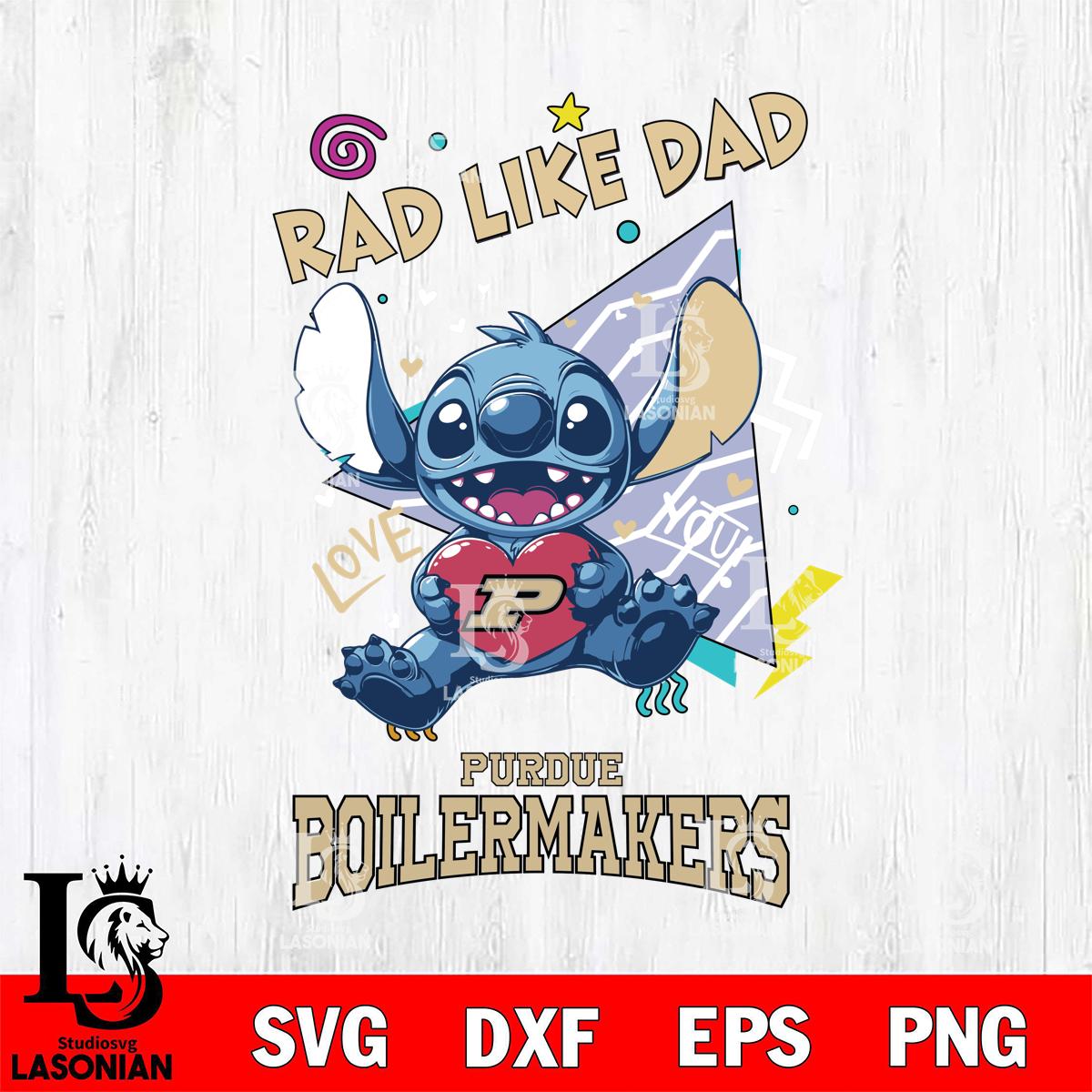 Purdue Boilermakers Stitch Love Rad Like Dad – lasoniansvg