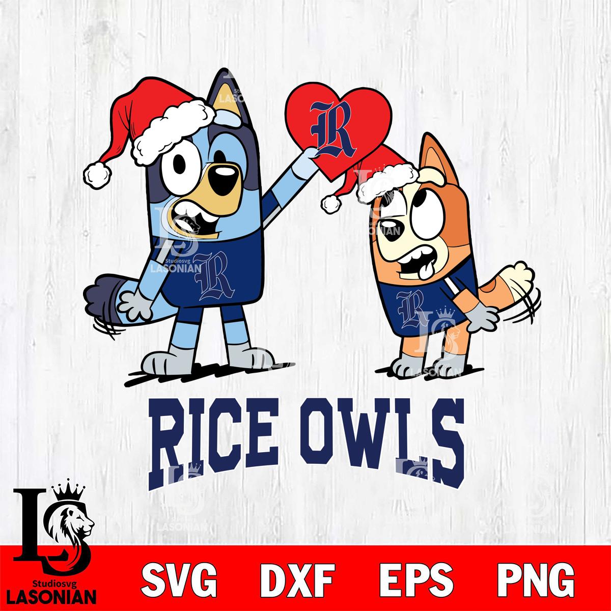 Rice Owls Love Bluey Christmas – lasoniansvg