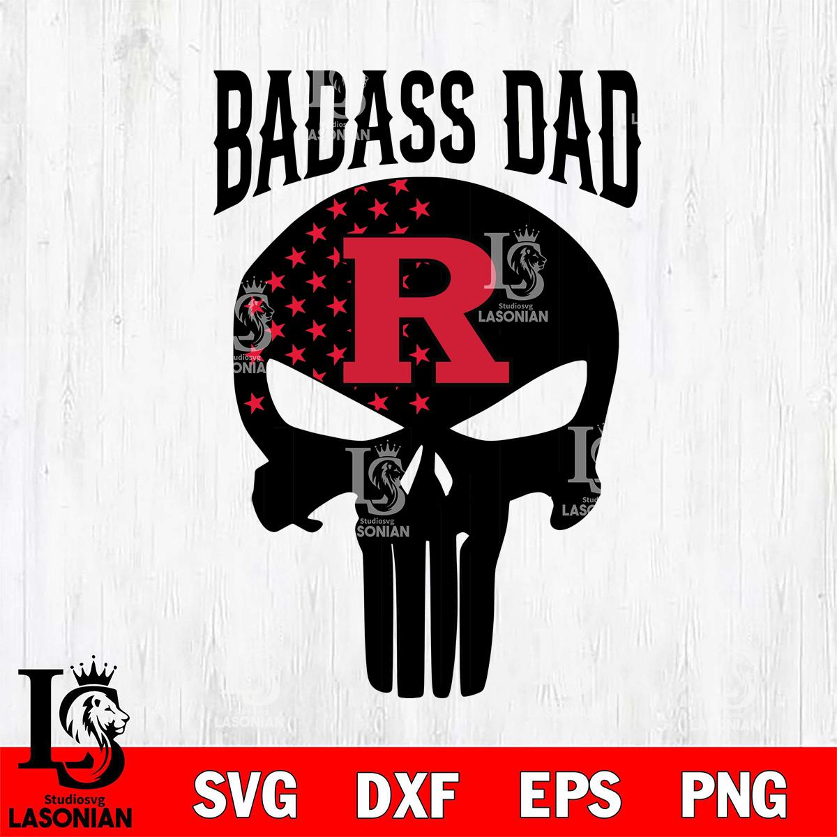 Rutgers Scarlet Knights Badass Dad – lasoniansvg