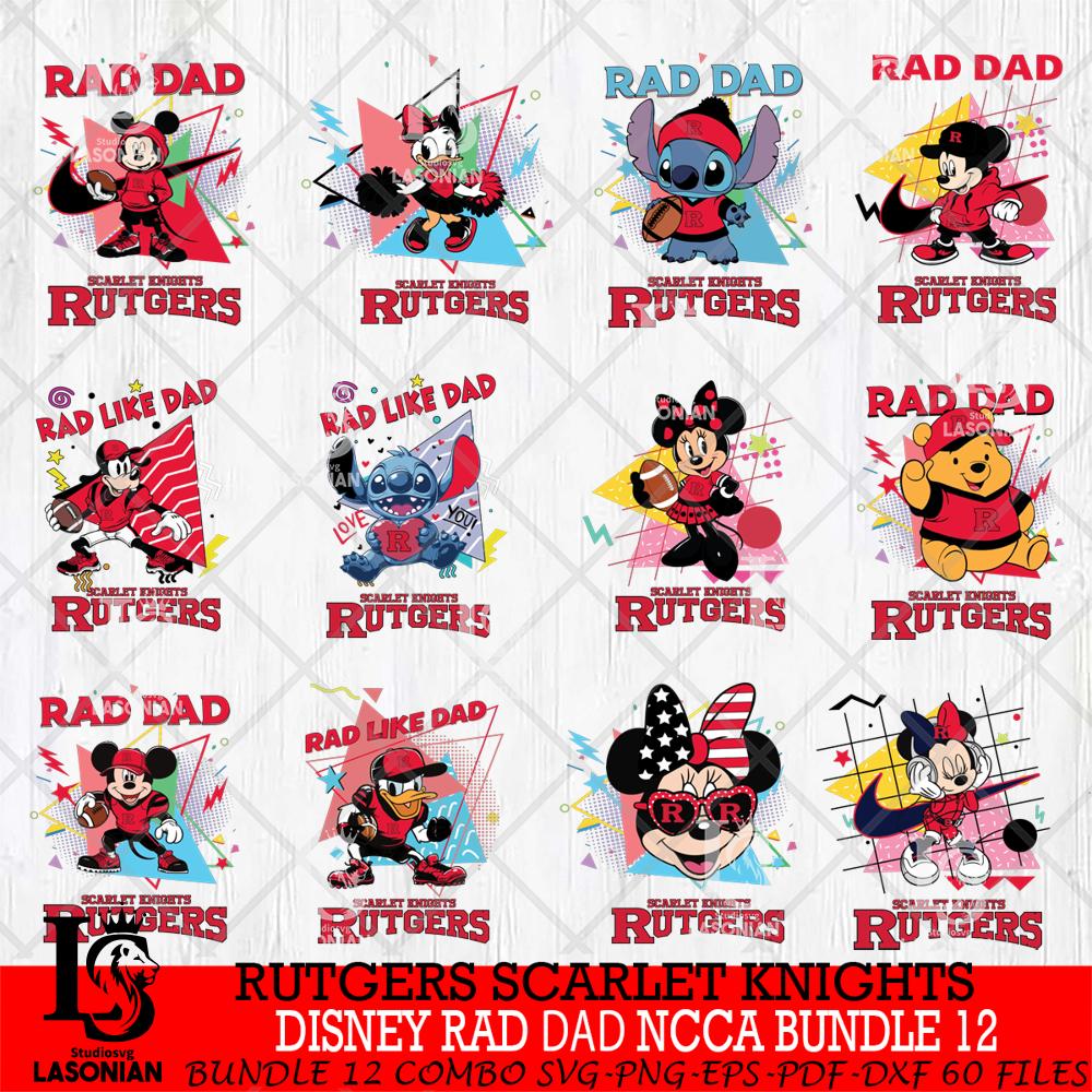 Rutgers Scarlet Knights Disney Rad Dad NCAA Bundle 12 – lasoniansvg