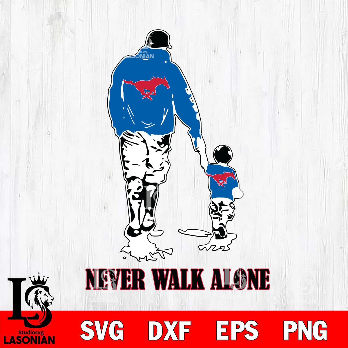 SMU Mustangs Fathers Day Never Walk Alone – lasoniansvg