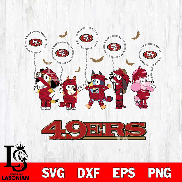 San Francisco 49ers Bluey Halloween Spooky – lasoniansvg