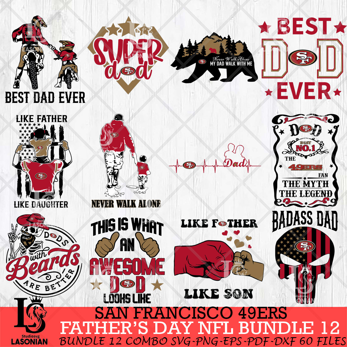 San Francisco 49ers Fathers Day NFL Bundle 12 – lasoniansvg