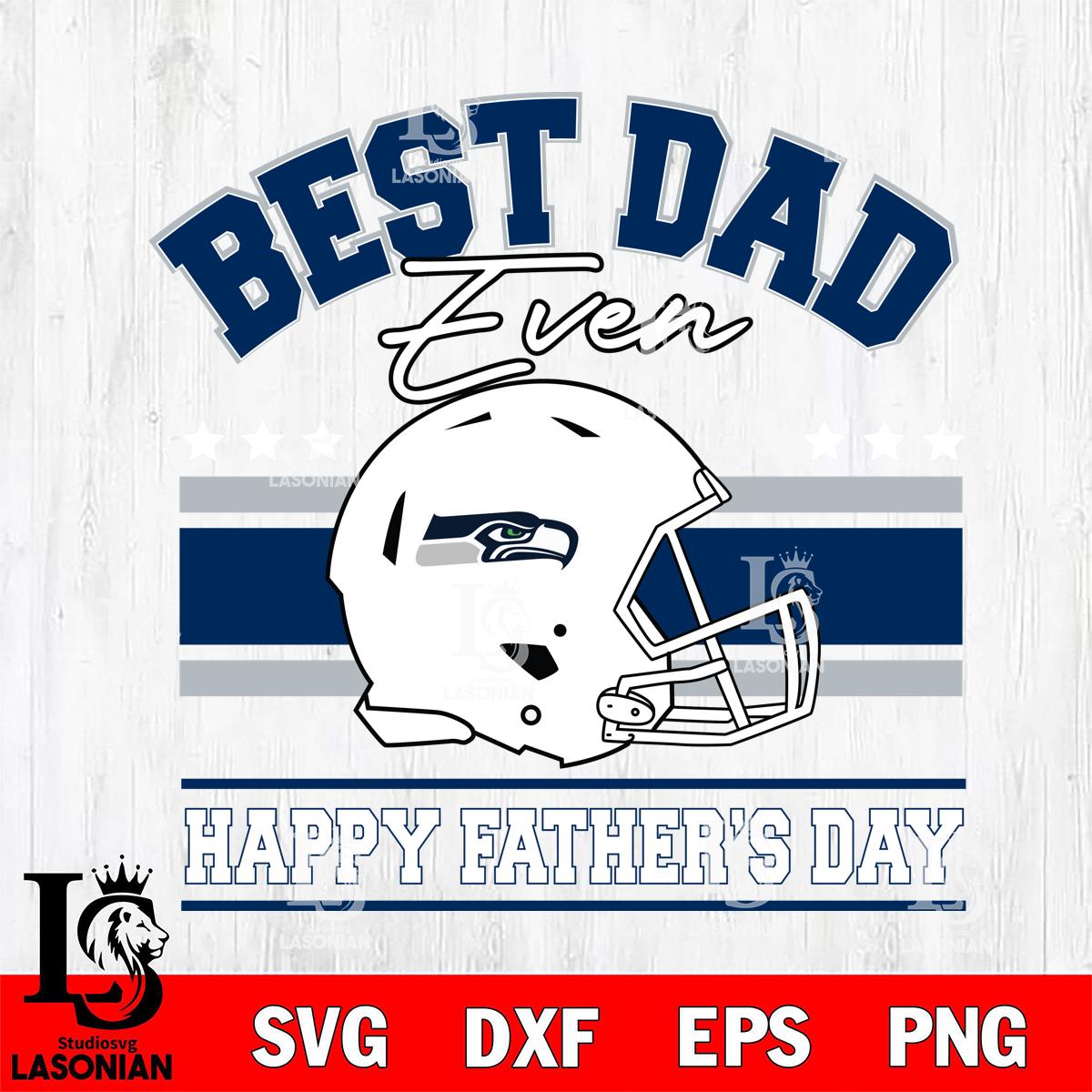 Seattle Seahawks Best Dad Ever – lasoniansvg