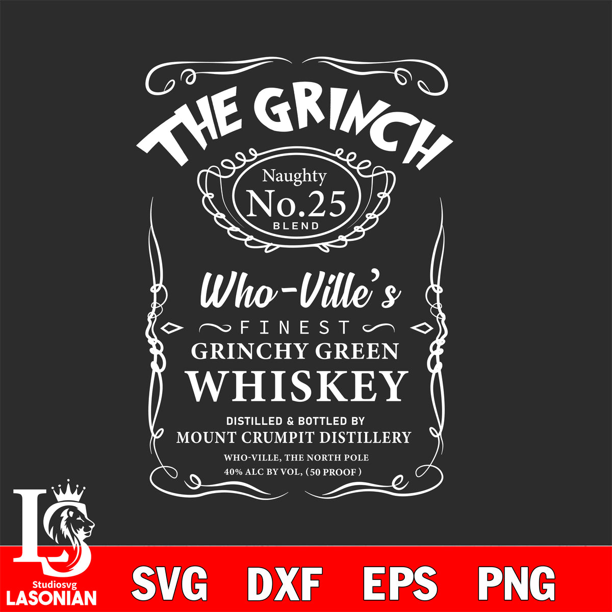 The Grinch Who-Ville’s Grinchy Green Whiskey svg eps dxf png file , Di ...