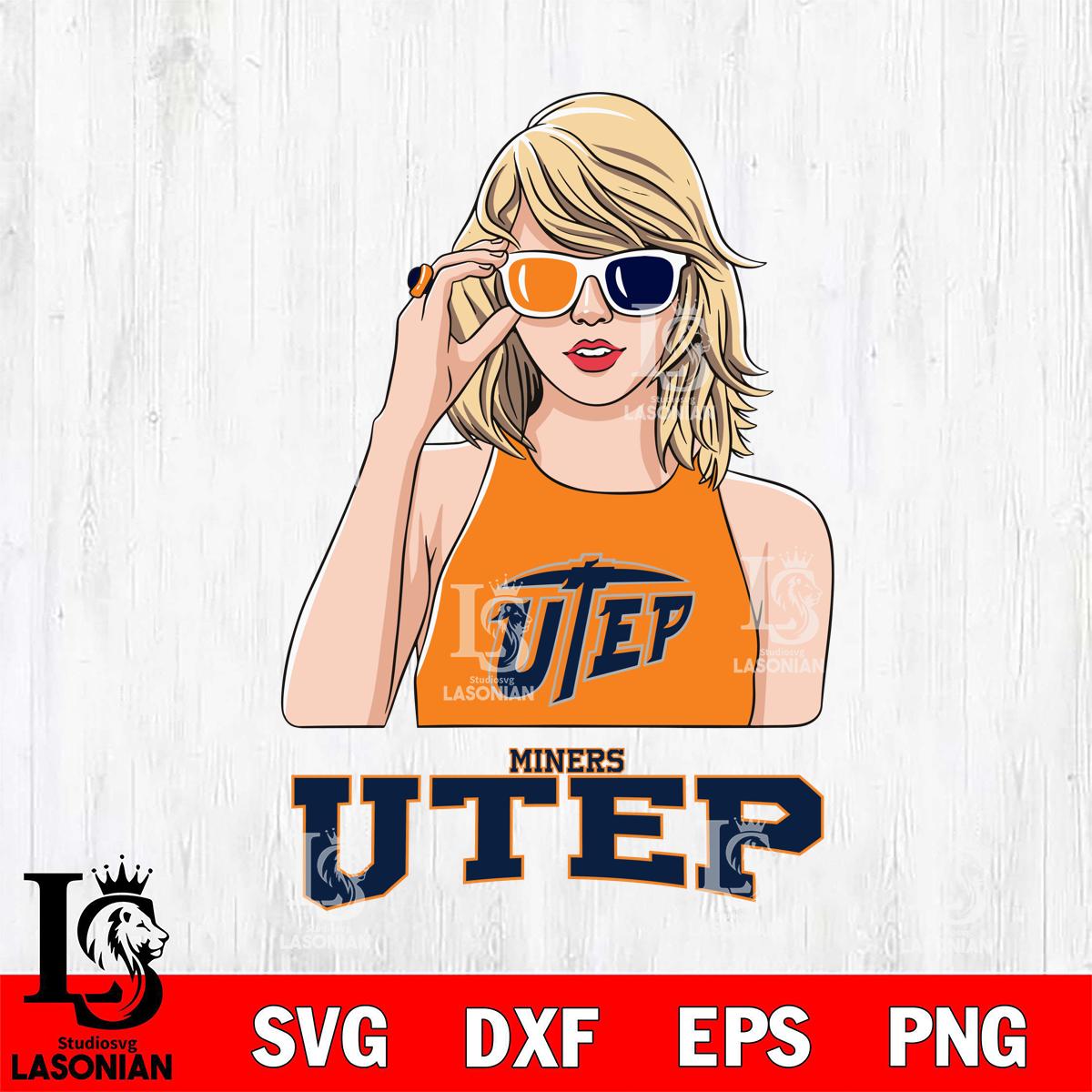 UTEP Miners And Taylor Swift Fan – lasoniansvg