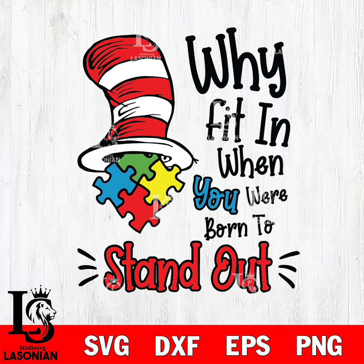 Why fit in when yoy were born to stand out svg, Dr seuss svg eps dxf p ...