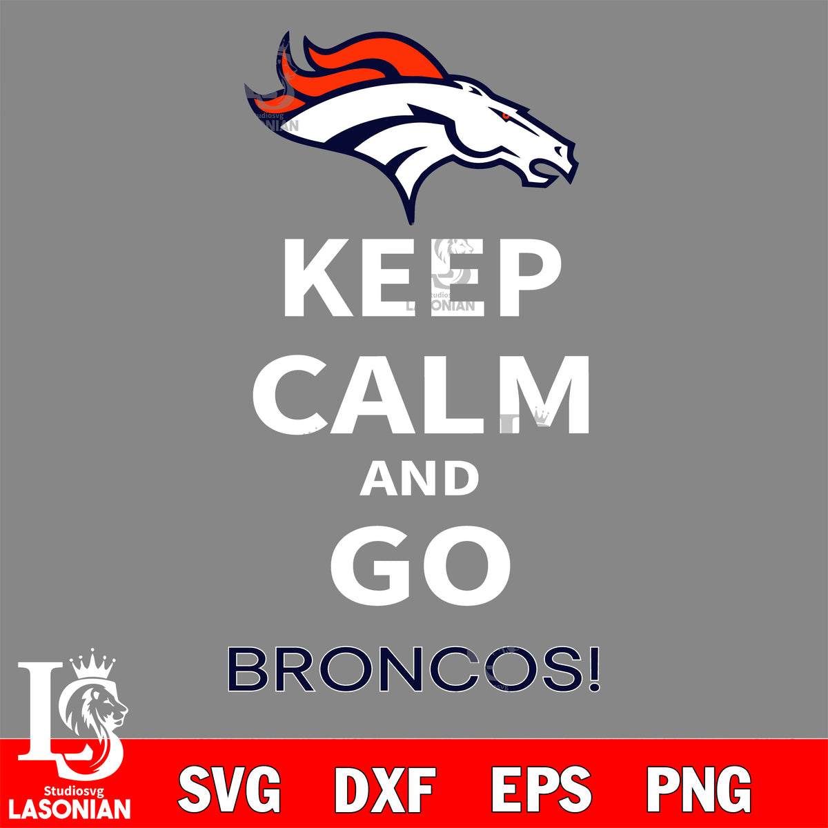 Keep Calm And Go Denver Broncos NFL svg, NFL svg eps dxf png file, Dig ...