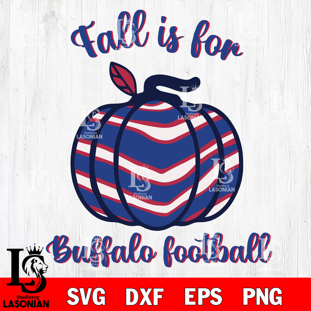 Fall is for Buffalo football svg eps dxf png file – lasoniansvg