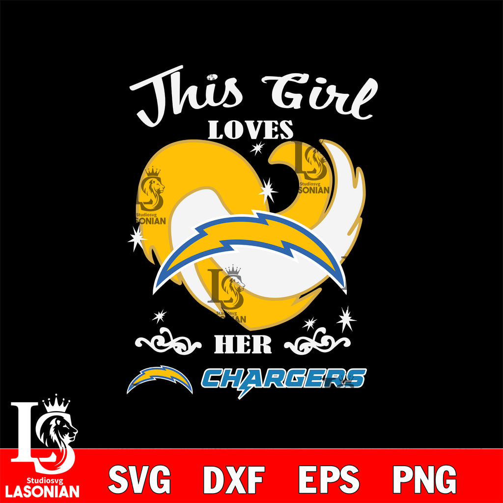 This Girl Loves Her Chargers svg eps dxf png file, Digital Download ...