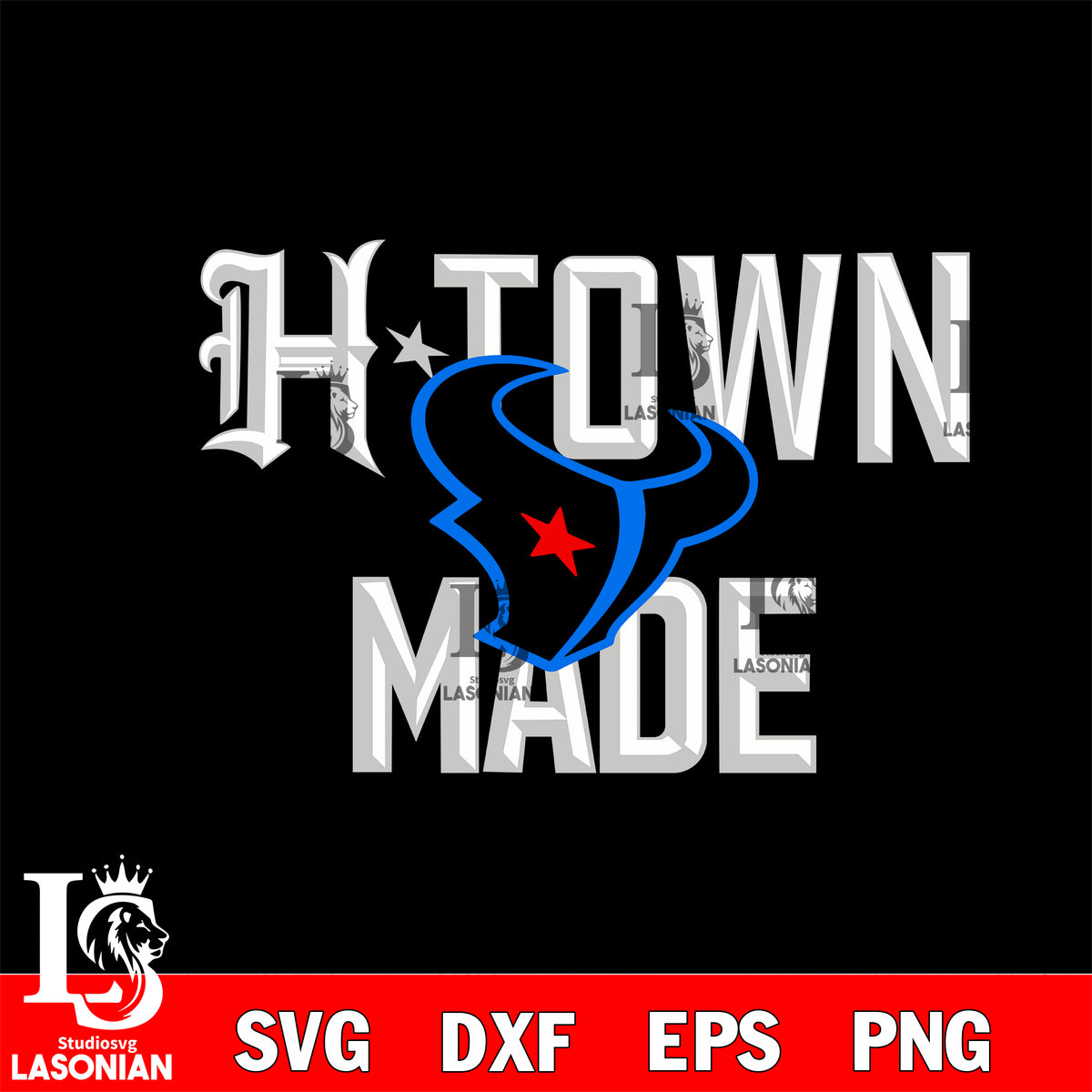 Houston Texans proud H-town made svg eps dxf png file, Digital Downloa ...