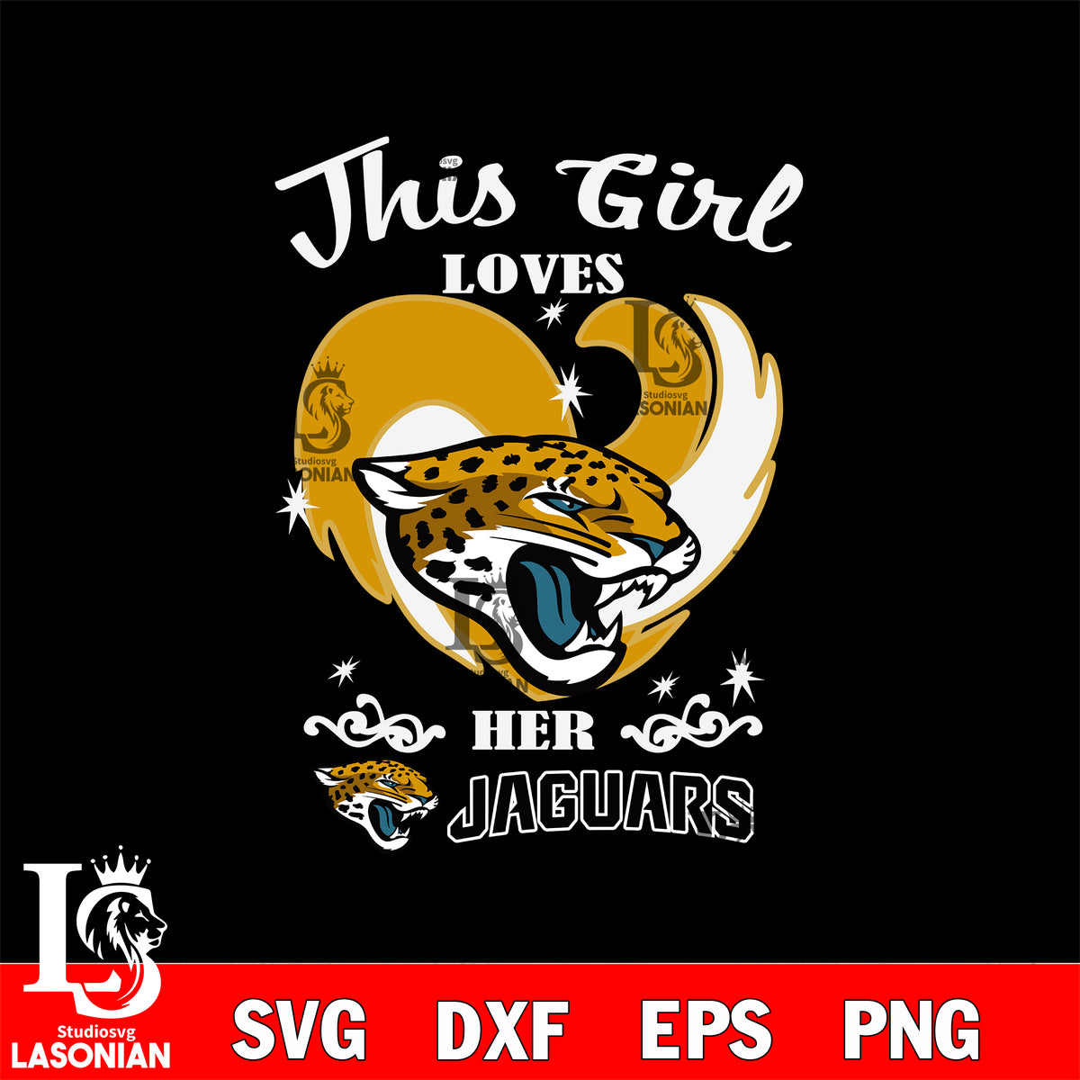 This Girl Loves Her Jaguars svg eps dxf png file, Digital Download , I ...
