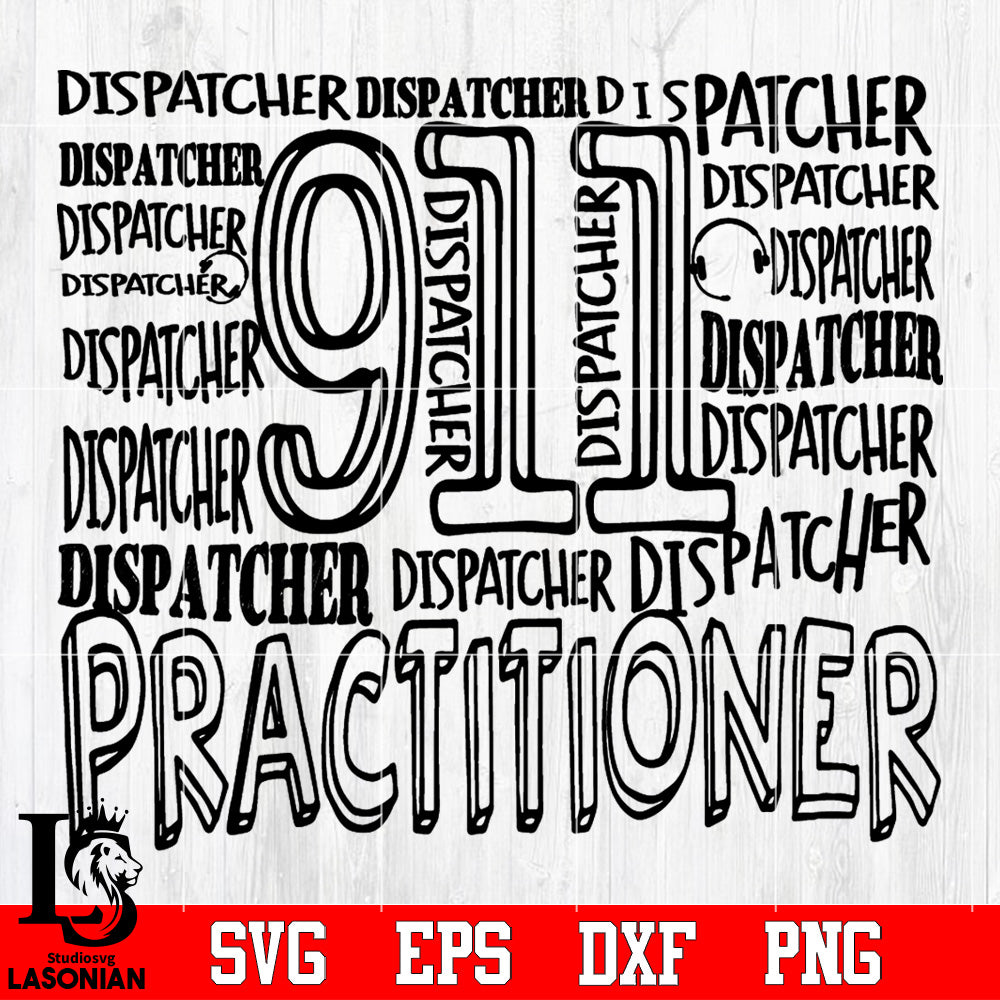 911 DISPATCHER PRACTITIONER Svg Dxf Eps Png file – lasoniansvg
