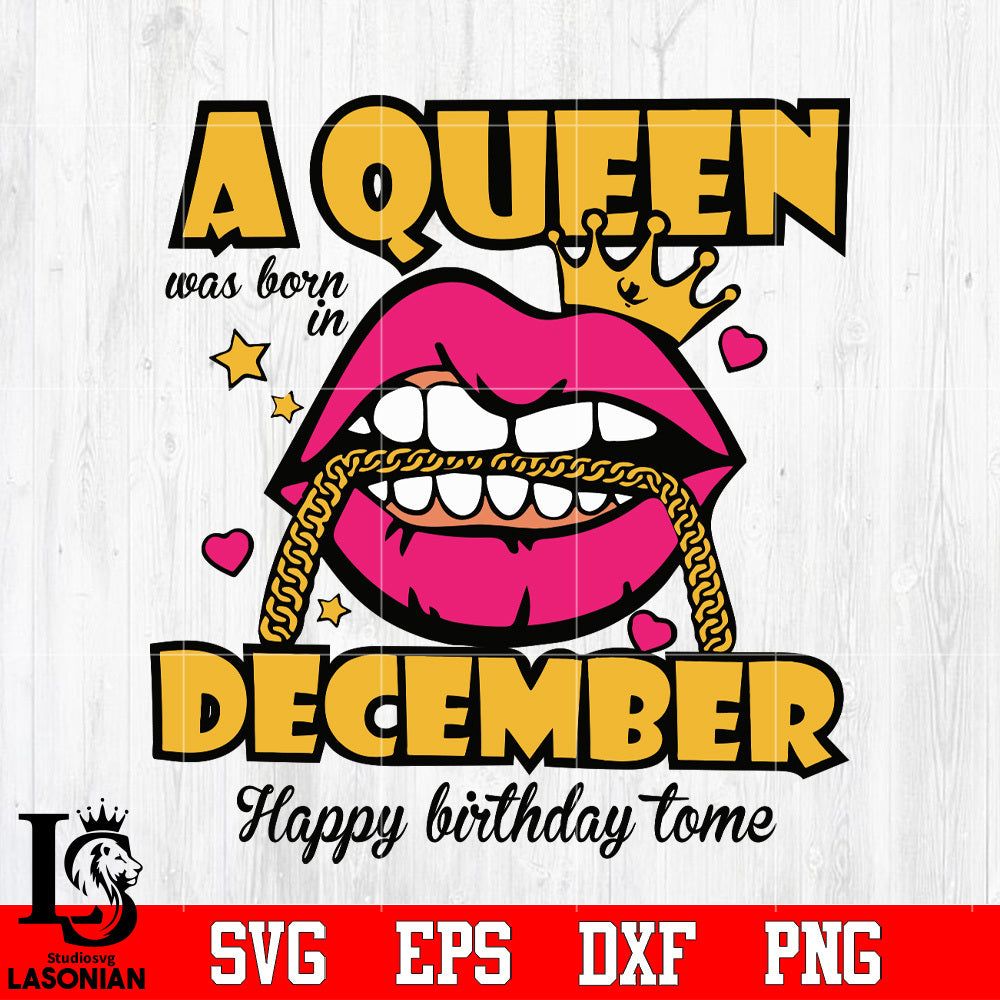 A queen was born in december happy birthday to me,birthday,queen,queen ...