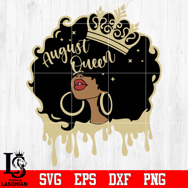 August queen Svg Dxf Eps Png file – lasoniansvg