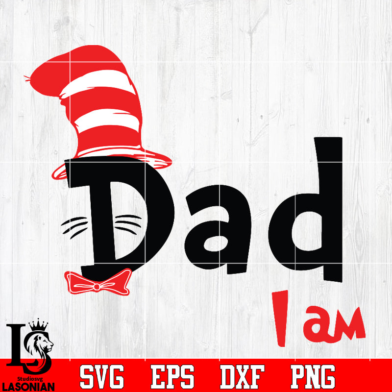 DAD I AM Svg Dxf Eps Png file – lasoniansvg