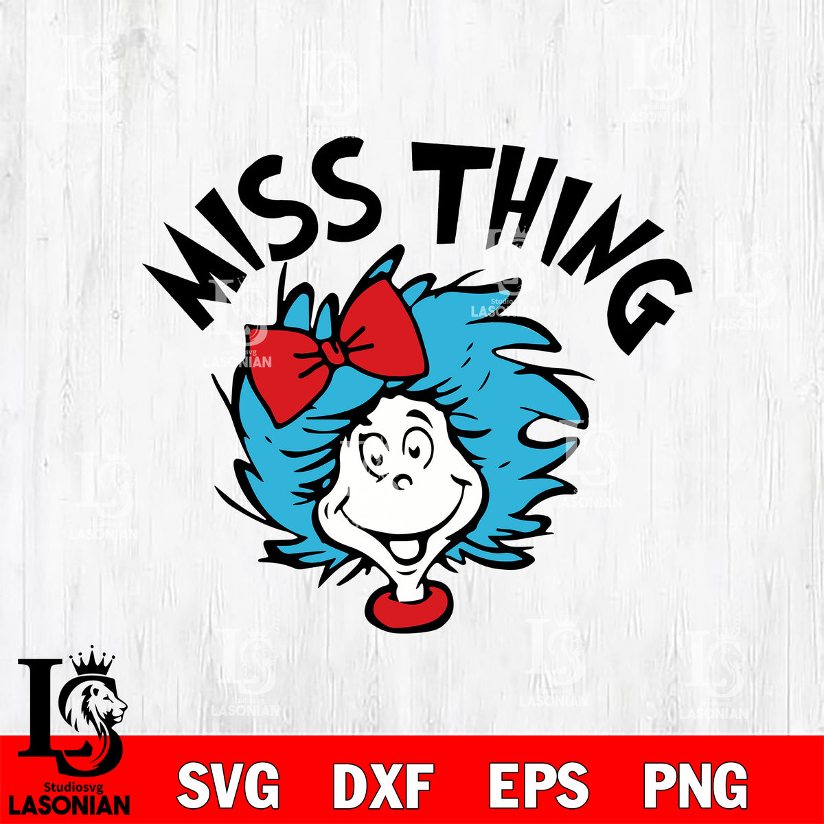 Miss Thing Dr Seuss svg, dxf, eps ,png file, digital download,Instant ...