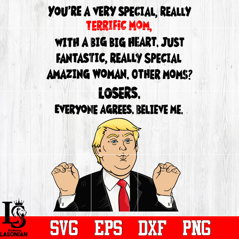 Donald Trump Terrific mom Svg Dxf Eps Png file , Mother day – lasoniansvg