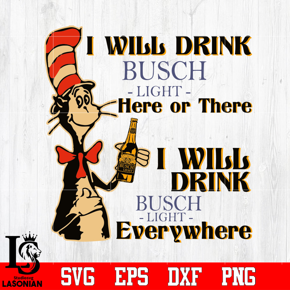 I will drink BUSCH Light Svg Dxf Eps Png file – lasoniansvg