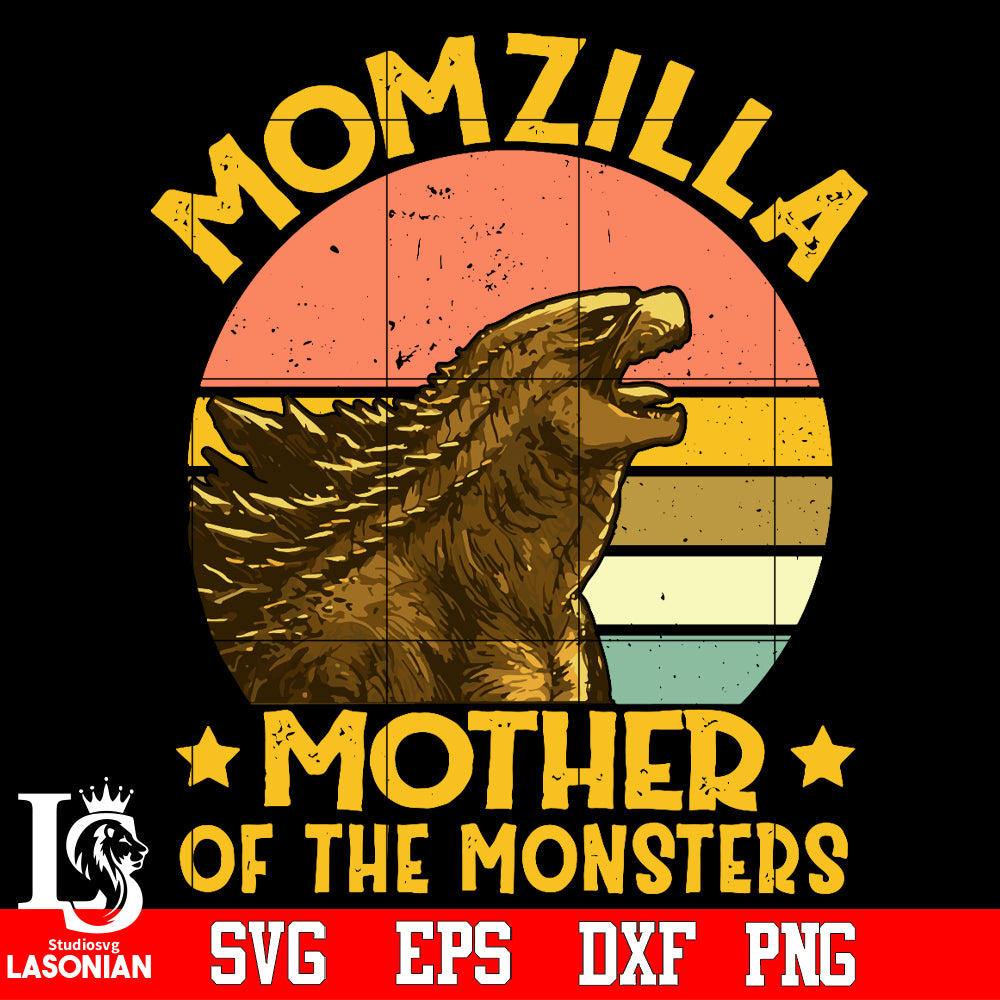 Momzilla mother of the monsters Svg Dxf Eps Png file , Mother day ...