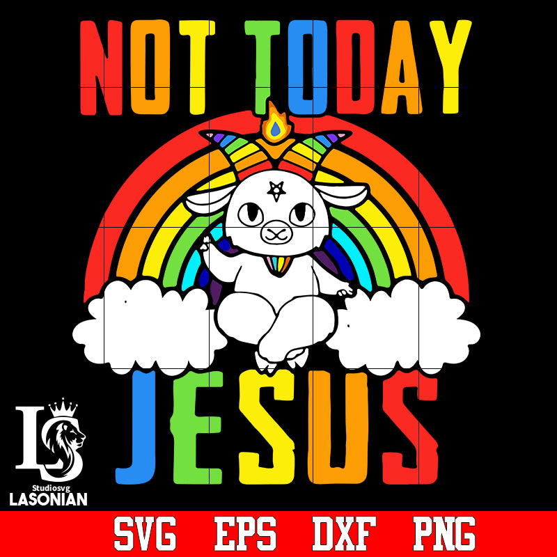 Not Today Jesus svg,eps,dxf,png file – lasoniansvg
