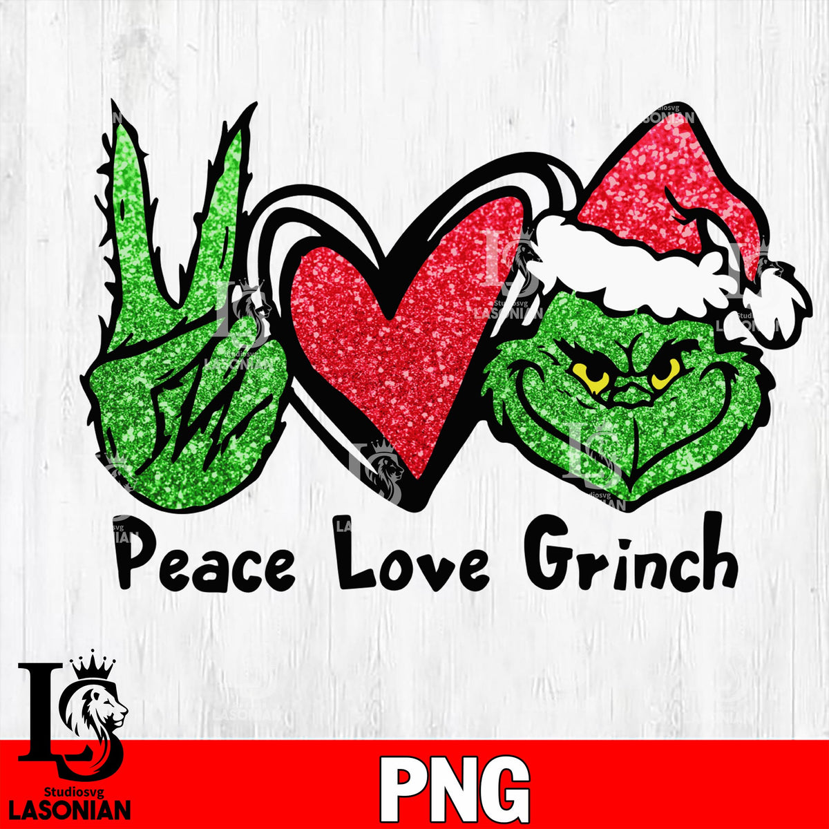 Peace Love Grinch PNG file, digital download – lasoniansvg