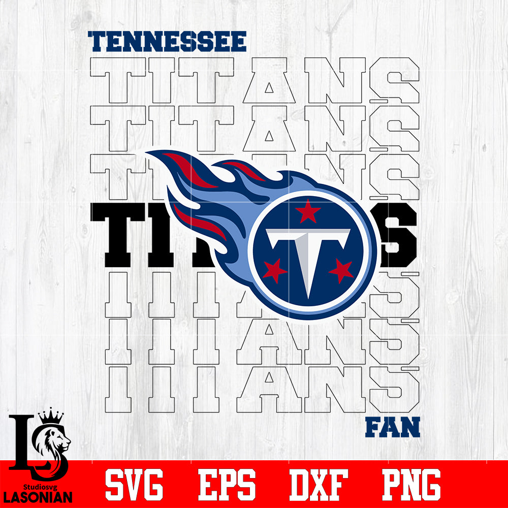 Tennessee Titans Fan svg eps dxf png file – lasoniansvg