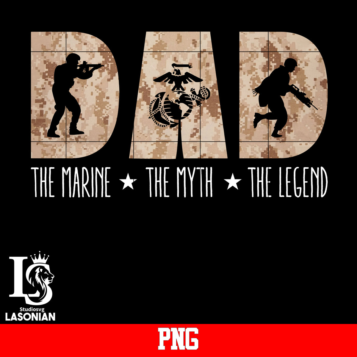 DAD The Marine The Myth The Legend png file – lasoniansvg