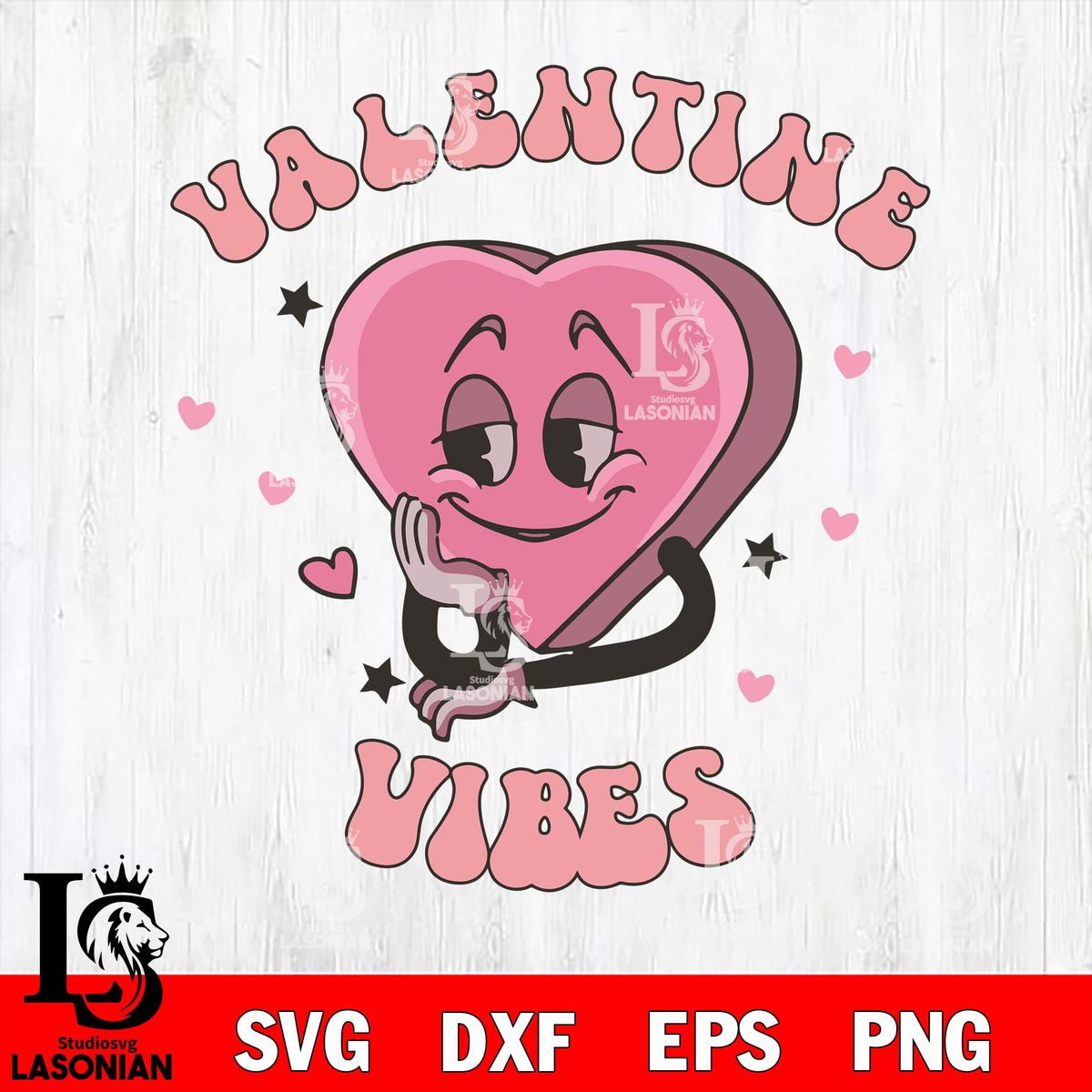 Valentines Vibes svg eps dxf png file, digital download – lasoniansvg