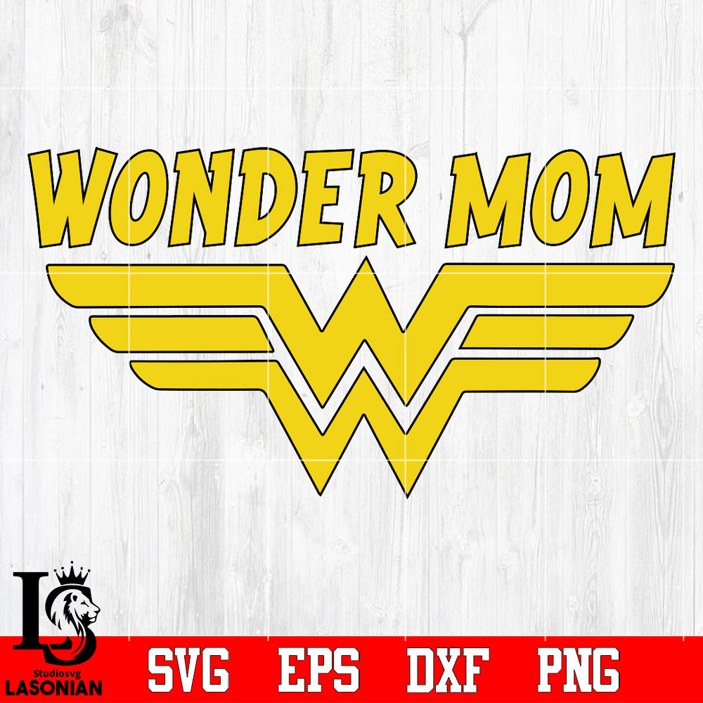Wonder Mom Svg Dxf Eps Png file , Mother day – lasoniansvg