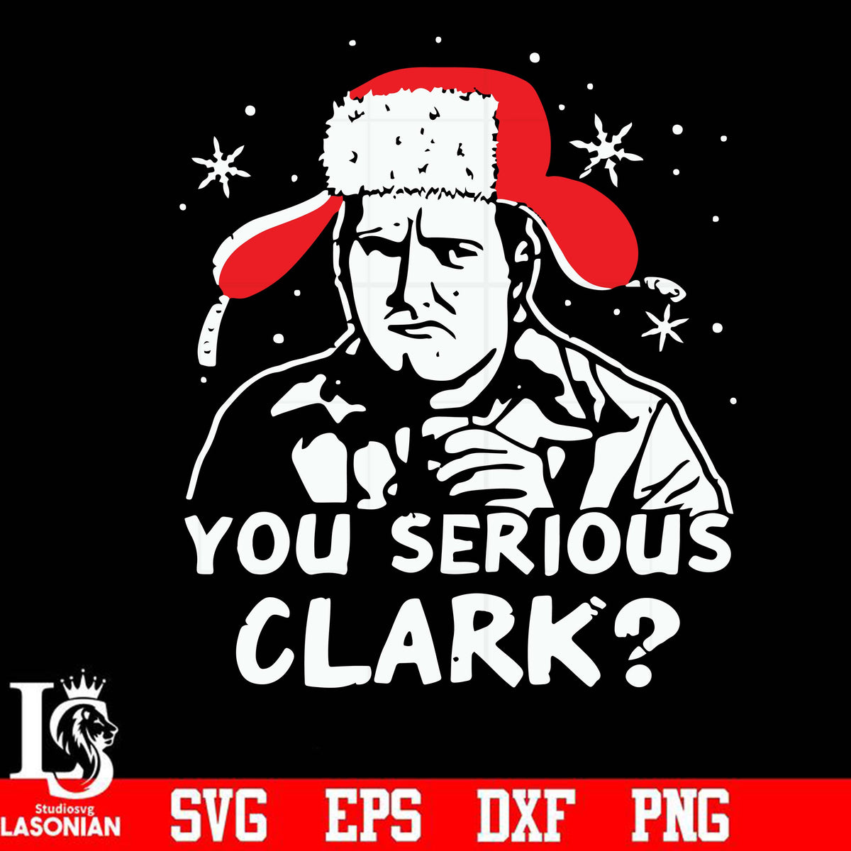 You serious clark svg, png, dxf, eps digital file – lasoniansvg