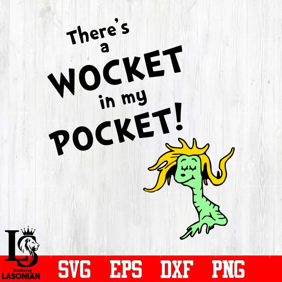 wocket in my pocket Svg Dxf Eps Png file – lasoniansvg